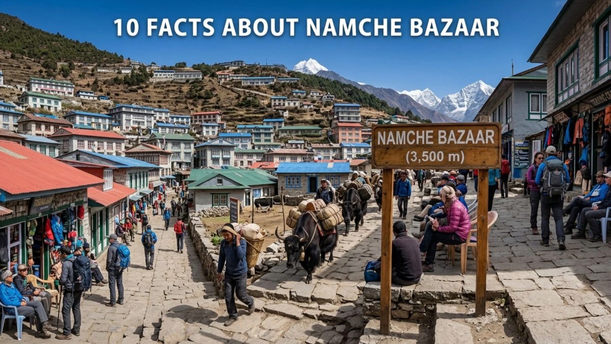 10 Facts About Namche Bazaar [2026] | Recreation Holidays